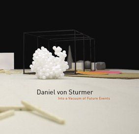Daniel von Sturmer: Into a Vacuum of Future Events – Dunedin Public Art ...